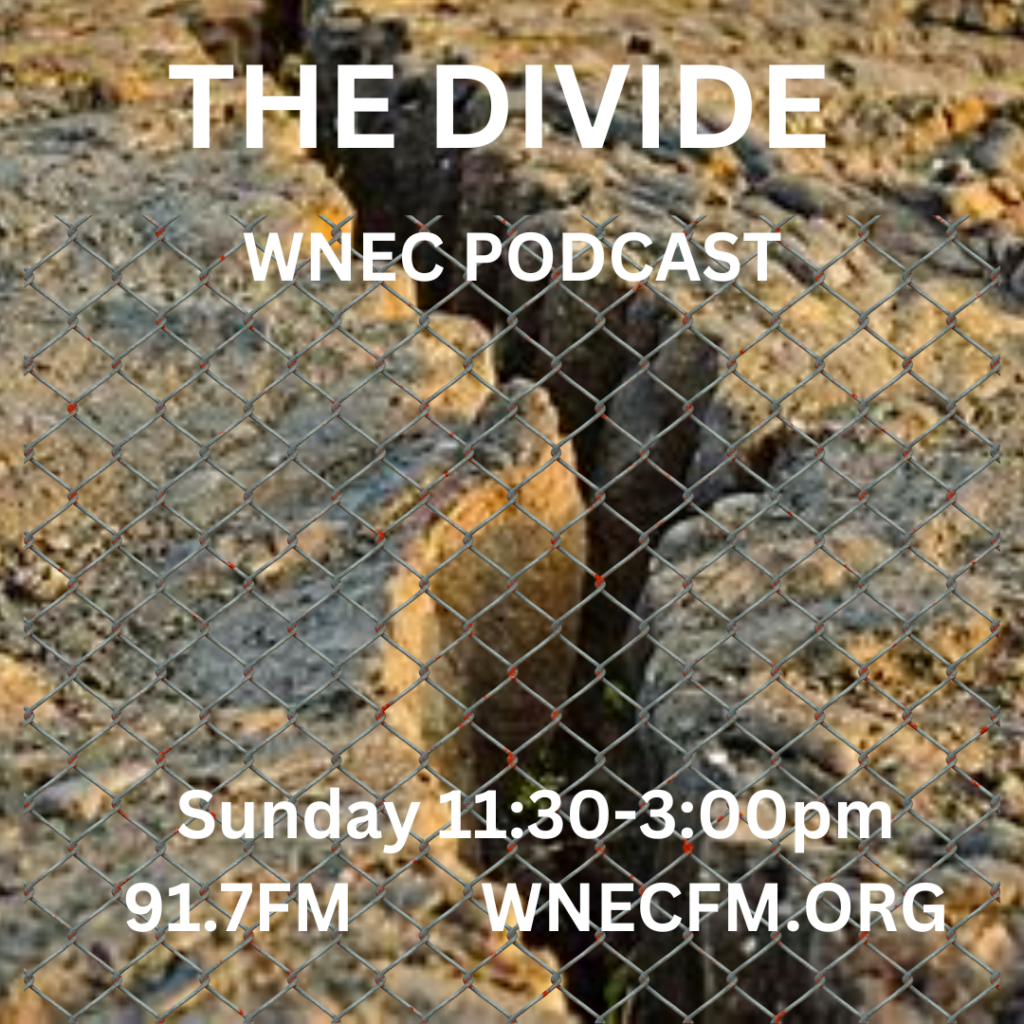The Divide Podcast – WNECFM 91.7